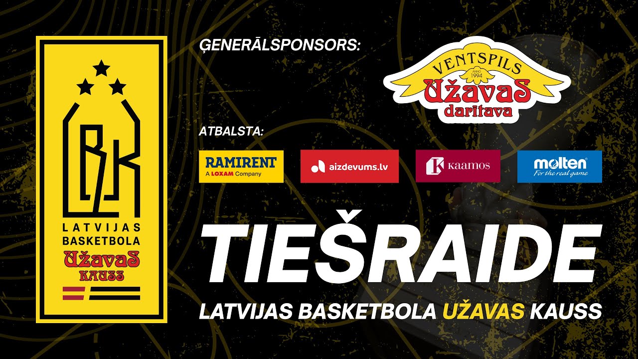 Latvijas Basketbola Užavas Kauss - Basketbola klase Valka/BJSS - BK ...