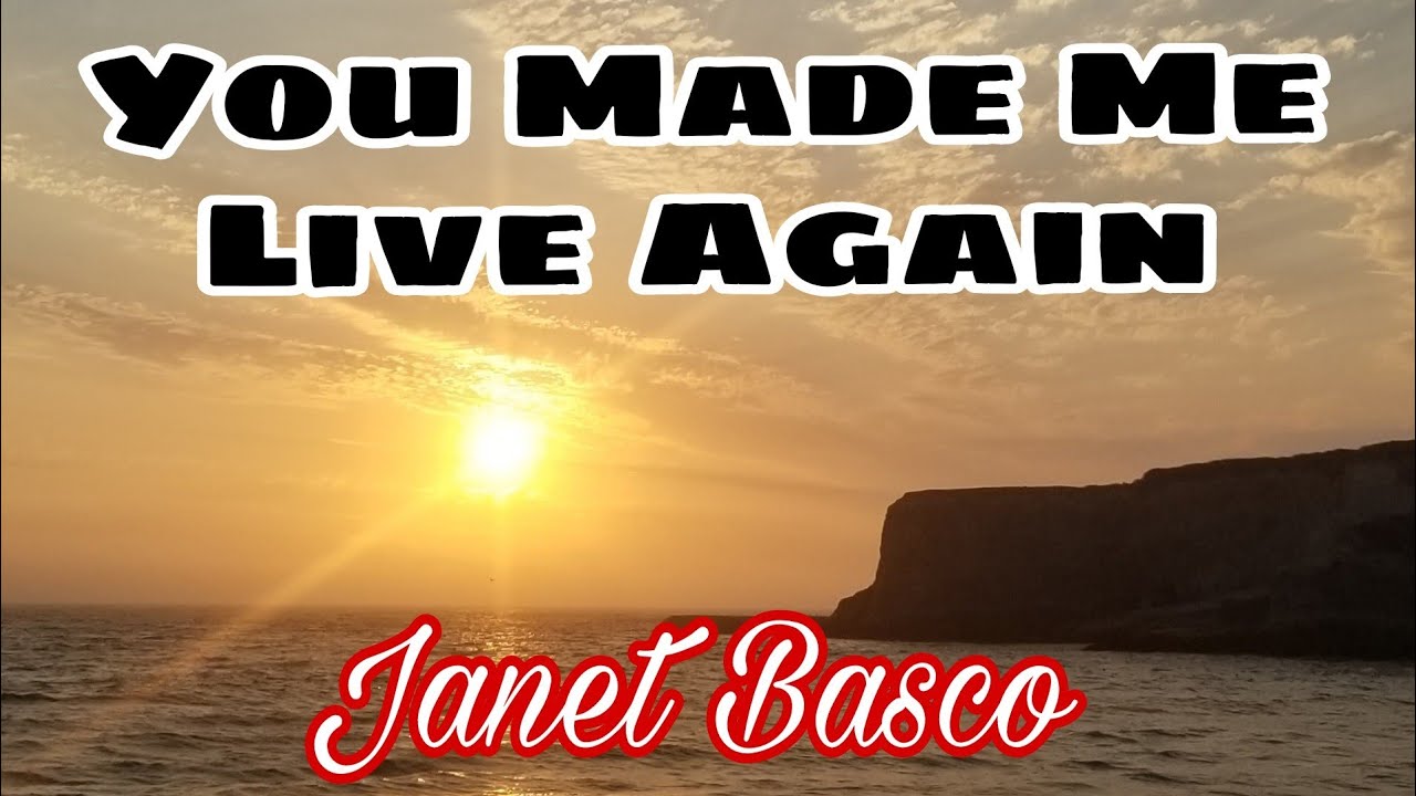You Made Me Live Again by Janet Basco || Cover Song - YouTube