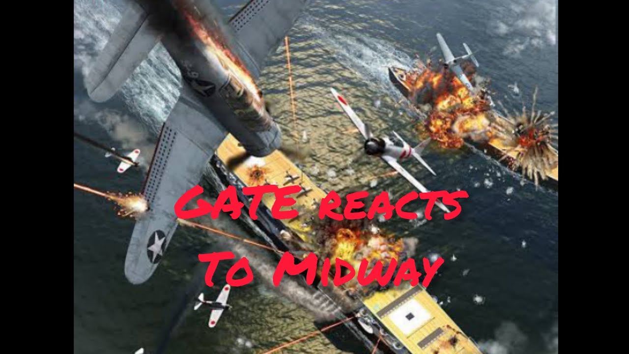 GATE Reacts to Midway - YouTube