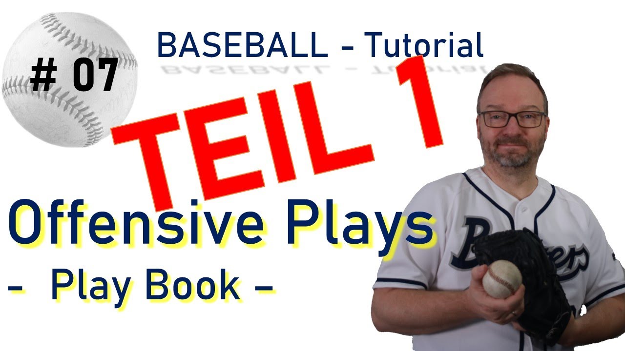 Baseball-Tutorial #07_1 - Offensive Plays (Teil 1) - YouTube