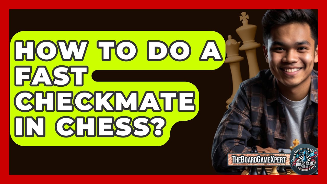 How To Do A Fast Checkmate In Chess? - The Board Game Xpert - YouTube