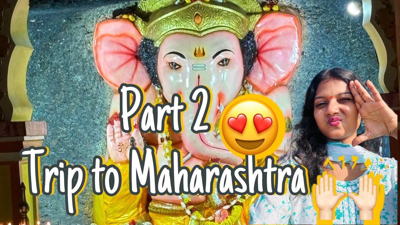 Trip to Maharashtra | Goa to Maharashtra | part 2 | daily vlog || Ruchi ...