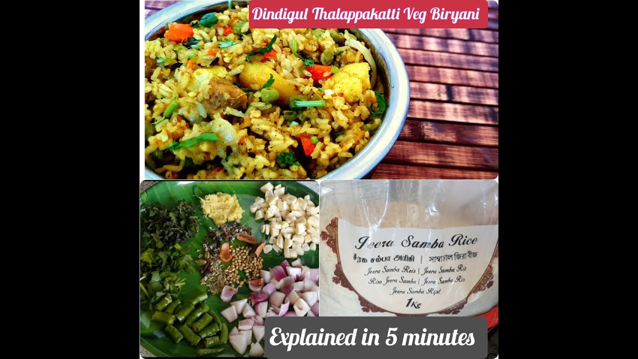 Dindigul Thalapakkatti Veg Biryani explained in 5 minutes - YouTube
