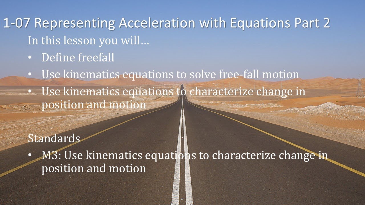 HSPhysics 01-07 Representing Acceleration with Equations Part 2 - YouTube