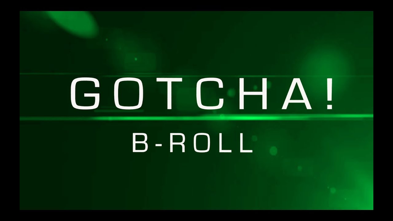 Gotcha! (B-roll Footage) - YouTube