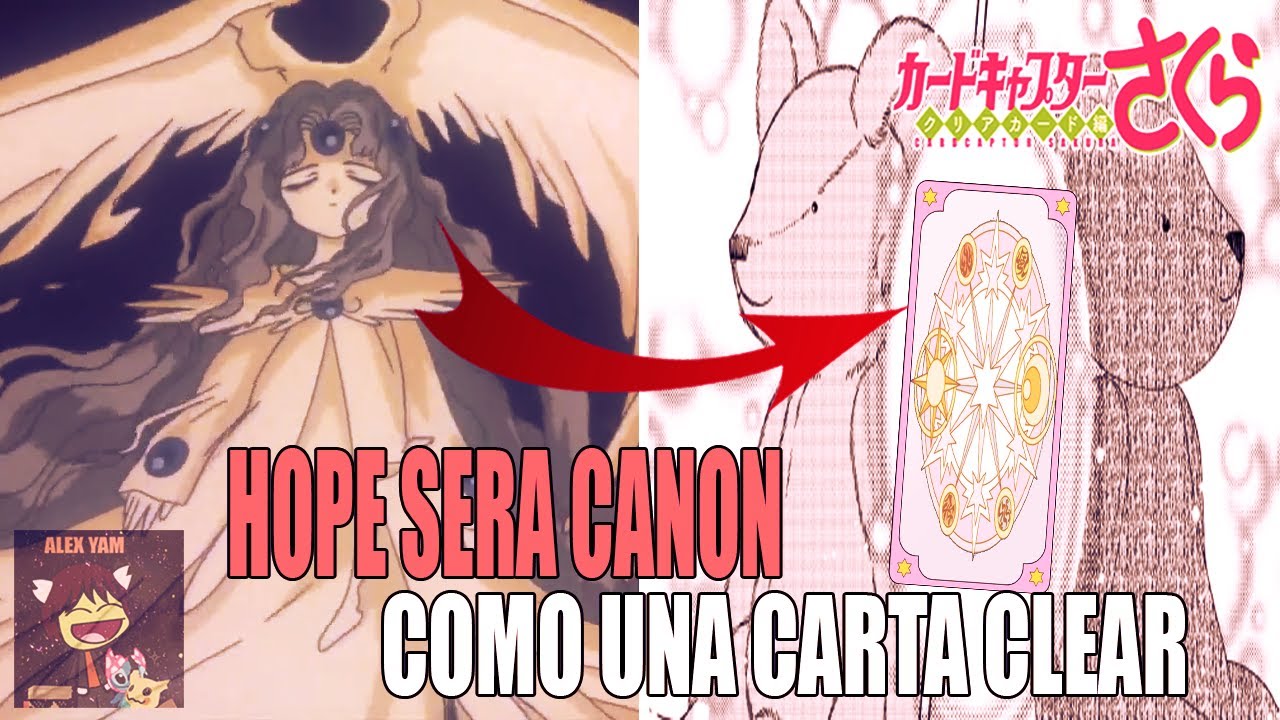 La Cartas HOPE/ESPERANZA Sera CANON | ANÁLISIS Y TEORÍAS DE SAKURA CARD ...