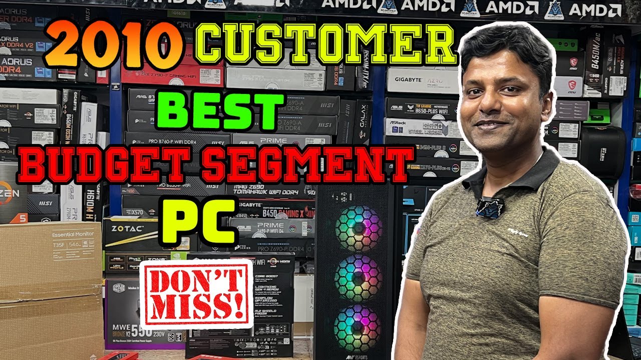 Best Budget Segment PC Build 🔥2010 Customer | Dont Miss it ...