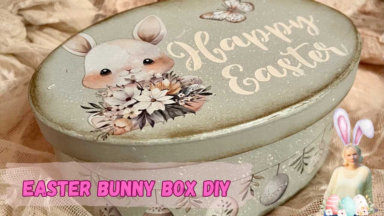 🐰🌸 Easter Bunny Box DIY | Shabby Chic Easter Craft @yesterdaystomorrows ...