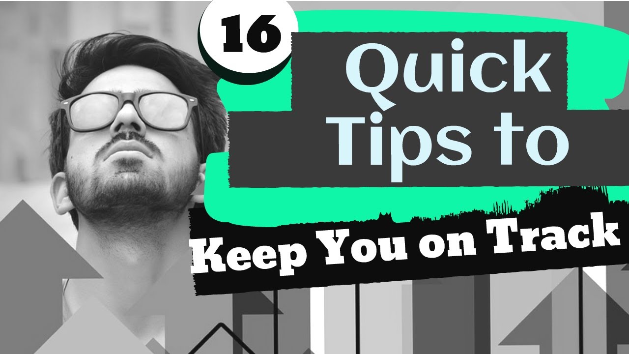 16 Quick Tips To Keep You on Track | Career Angles - YouTube