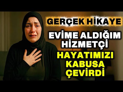 Evime Aldığım Hizmetçi - Beklemediğim Bir Sır | Hayatın İçinden Yaşanmış Olaylar