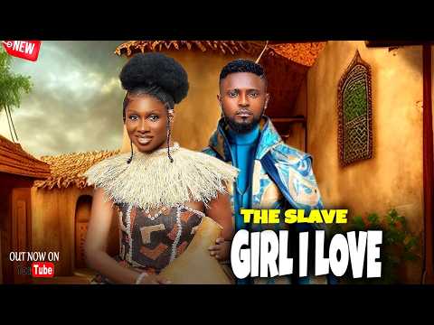 THE SLAVE GIRL I LOVE - AN EXCEPTIONAL EPIC STORY THAT WILL MOVE U TO TEARS - (WICKED MOTHER) SONIA