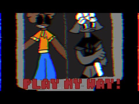 ||PLAY MY WAY!!|| Song by- @Jakeneutron (My style ) READ THE ...