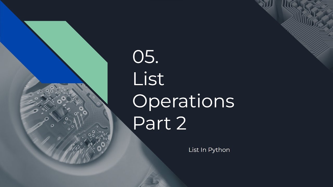 04.1 List Operations part 2 - YouTube