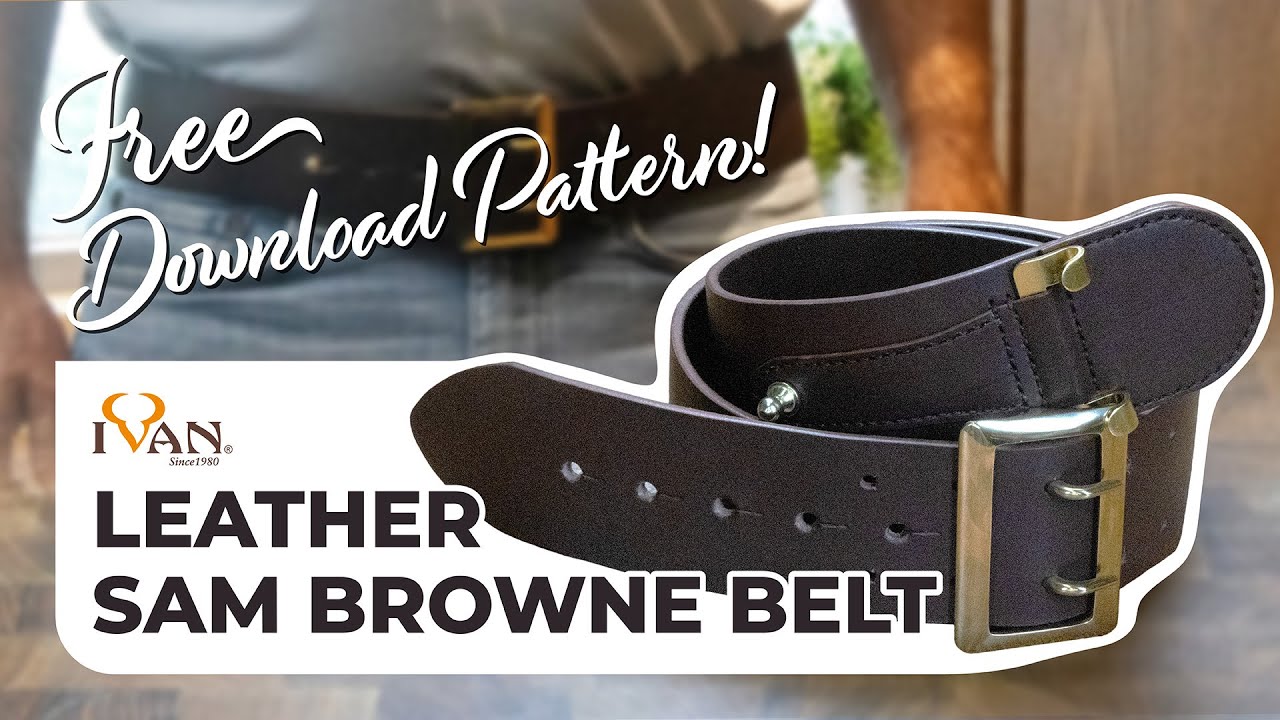 Leather Project: Sam Browne Belt | Free Pattern - YouTube