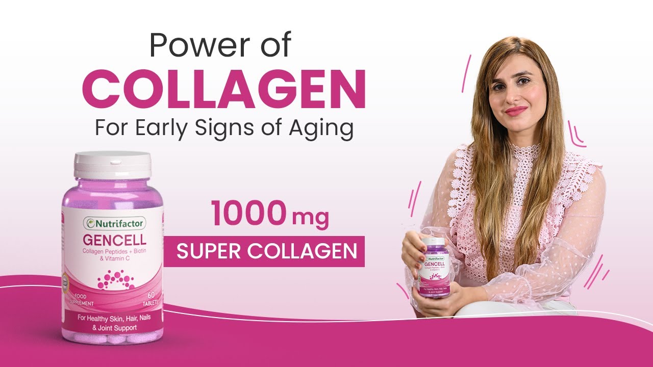 Nutrifactor's Gencell | Collagen For Early Signs of Aging | Dr. Mehreen ...
