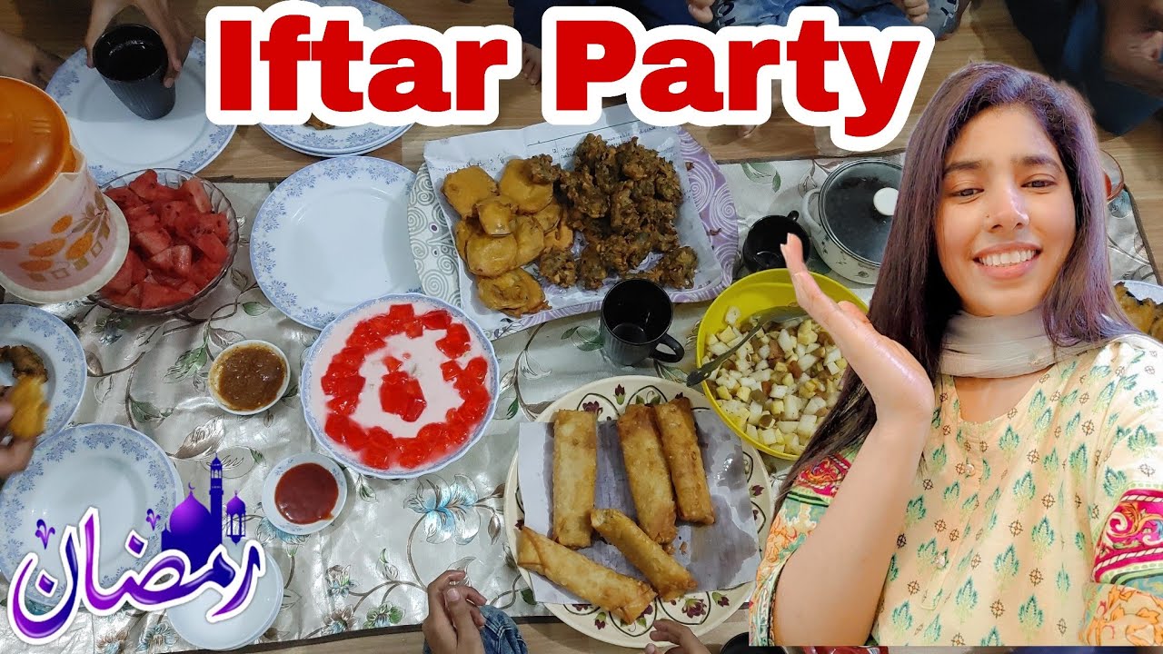 Iftar Party Aur Uski Tiyari!Iftar Party At Our Home Ramadan2023 # ...