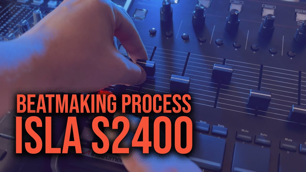 Beatmaking Process with Isla S2400 | #s2400 | - YouTube