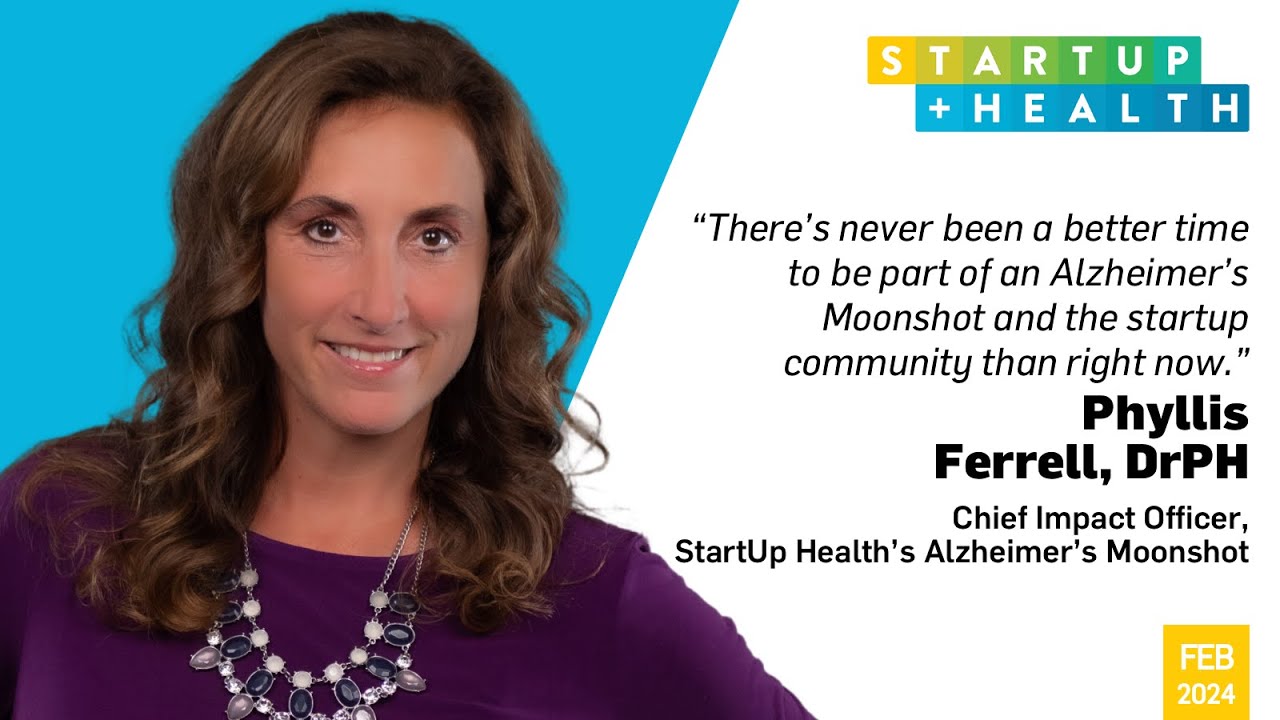 Phyllis Ferrell Becomes Chief Impact Officer for StartUp Health's Alzheimer's Moonshot - YouTube