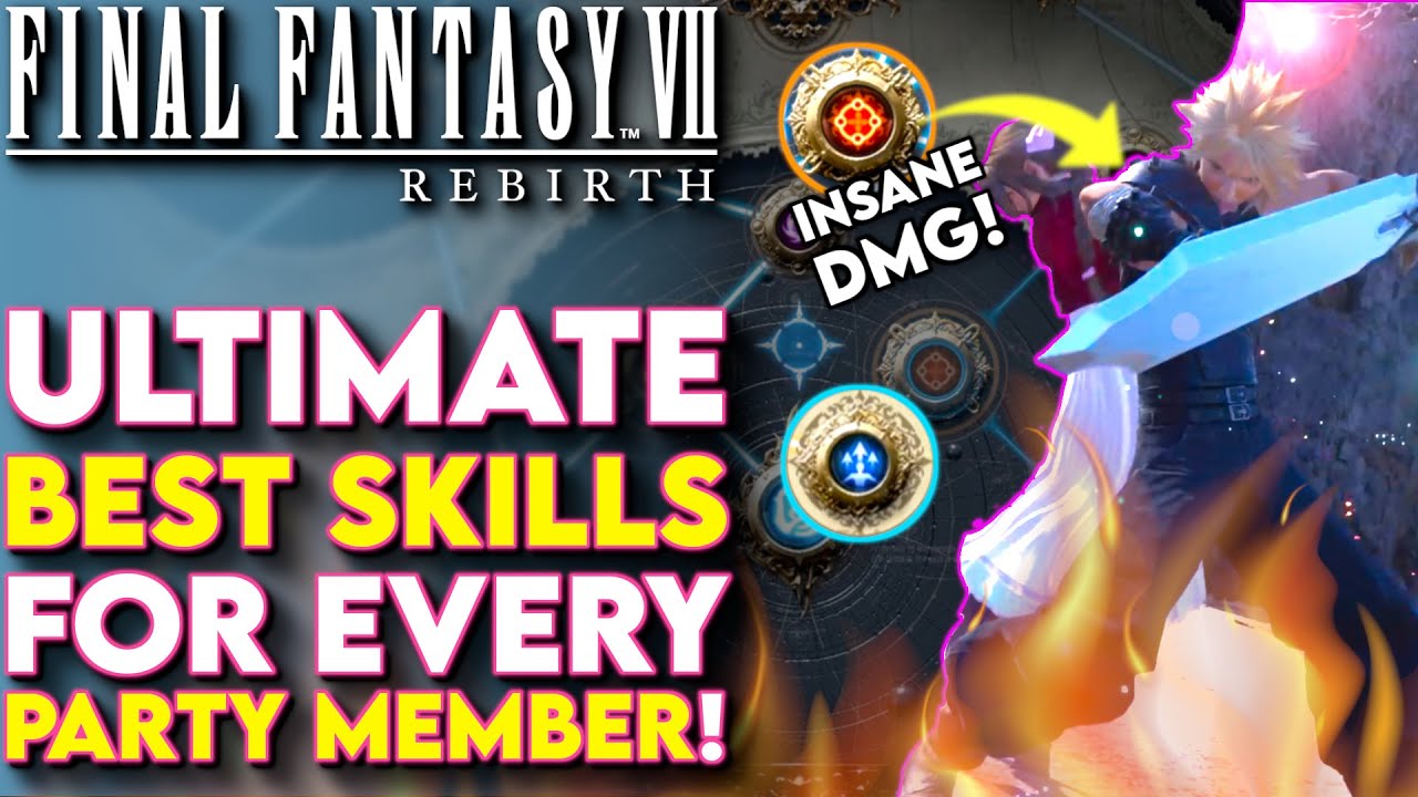ULTIMATE Skills and Synergy Abilities To Get Early In Final Fantasy VII Rebirth! (FF7 Rebirth ...