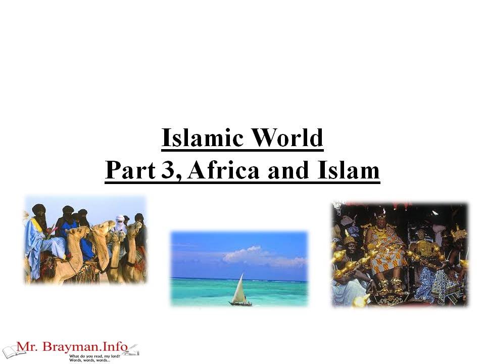 Islamic World Part 3, Africa and Islam - YouTube