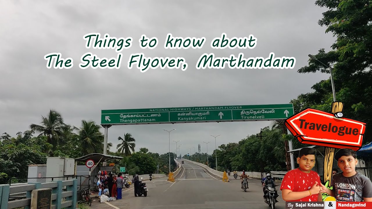 Things to know about the Steel Flyover, Marthandam - YouTube