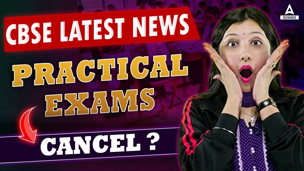 CBSE Practical Exam होंगे Cancel 😨😨 | CBSE Practical Exam Latest Update ...