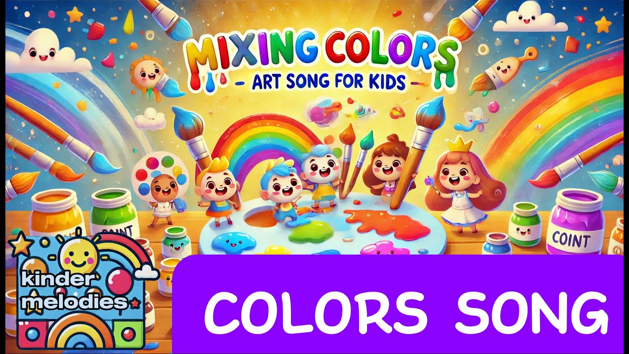 Mixing Colors | Colorful Kids Song & Nursery Rhyme - YouTube