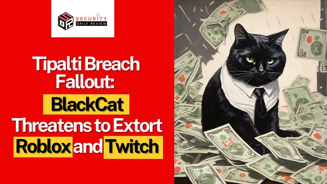 Tipalti Fallout: BlackCat Ransomware Threatens to Extort Roblox and ...
