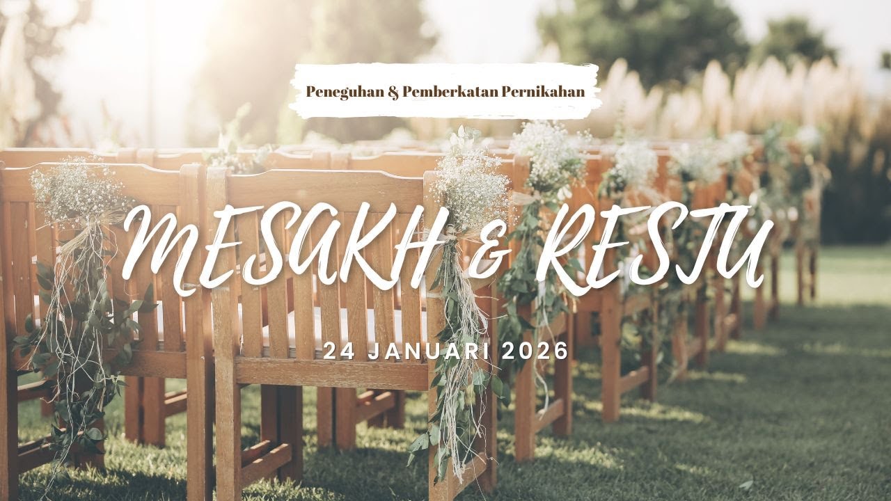Peneguhan & Pemberkatan Pernikahan MESAKH & RESTU - YouTube