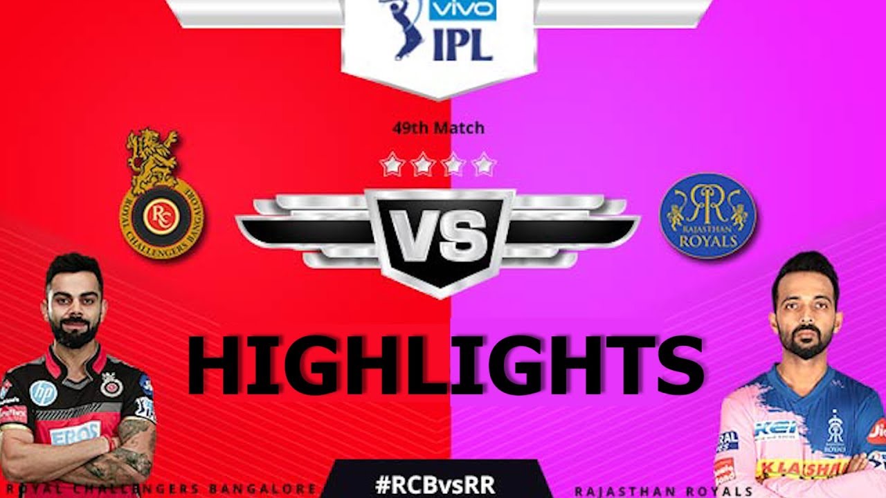 IPL 2019 Full Highlights "RCB vs RR" Full Match Highlights Today - YouTube