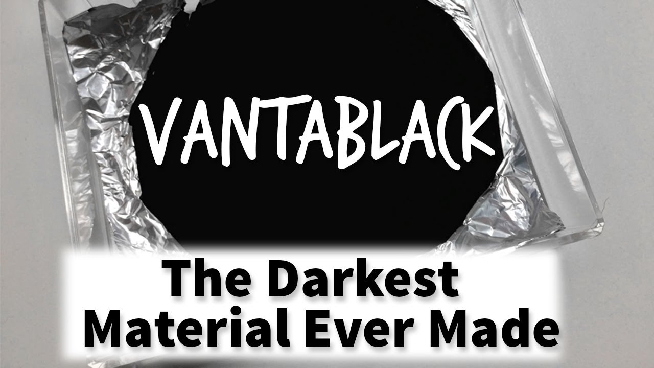 VantaBlack: The Darkest Material ever made | Letstute - YouTube