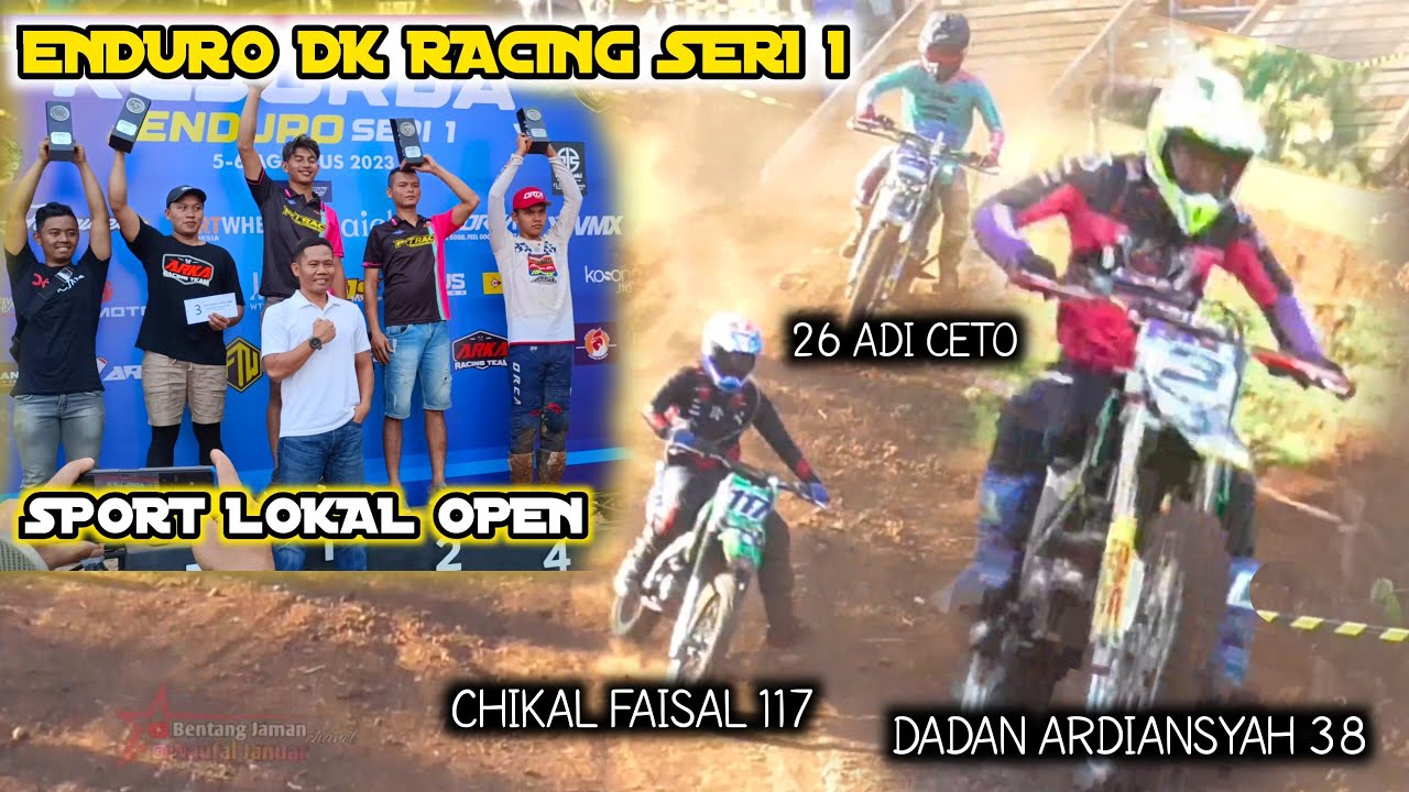 ADI CETO 26 NGAMUK •••‼️ UBER TERUS DADAN ARDIANSYAH 38 - ENDURO DK RACING - YouTube
