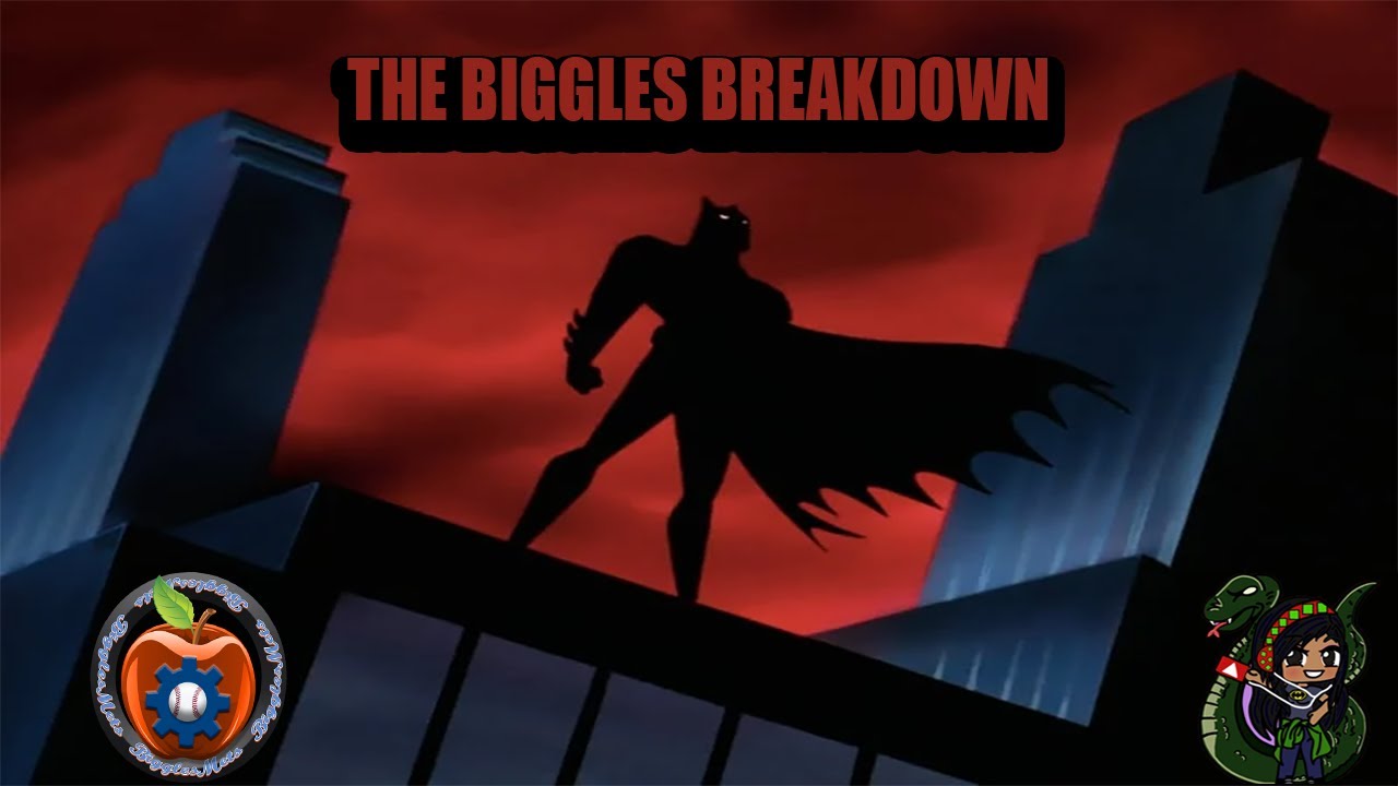 The Biggles Breakdown: Batman The Animated Series: FT My Nerdy Home ...