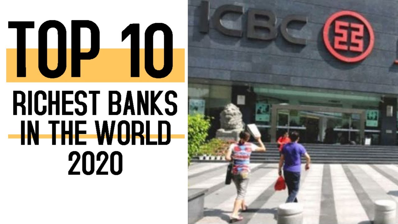 Top 10 Richest Banks In The World 2020 - Watch To Win - YouTube
