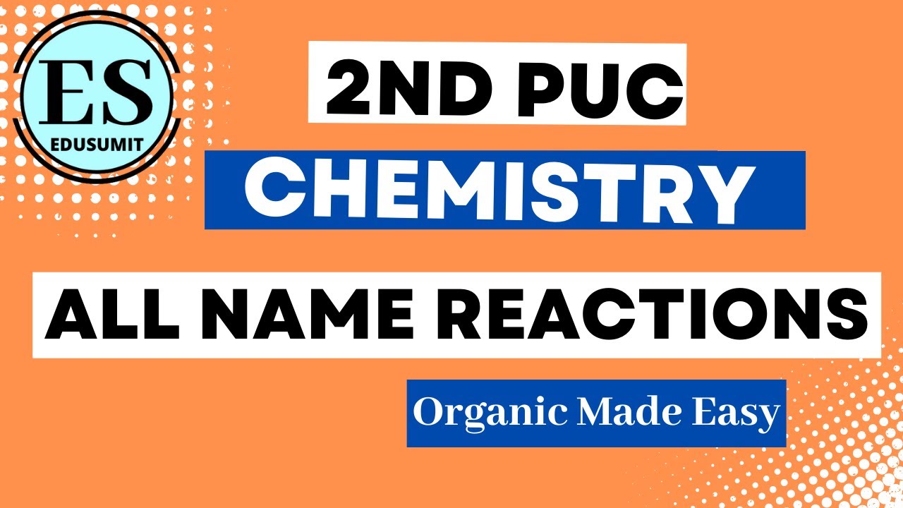 2nd PUC Chemistry Organic Chemistry All Important Name Reactions 2nd-puc-chemistry-organic-chemistry-all-important-name-reactions