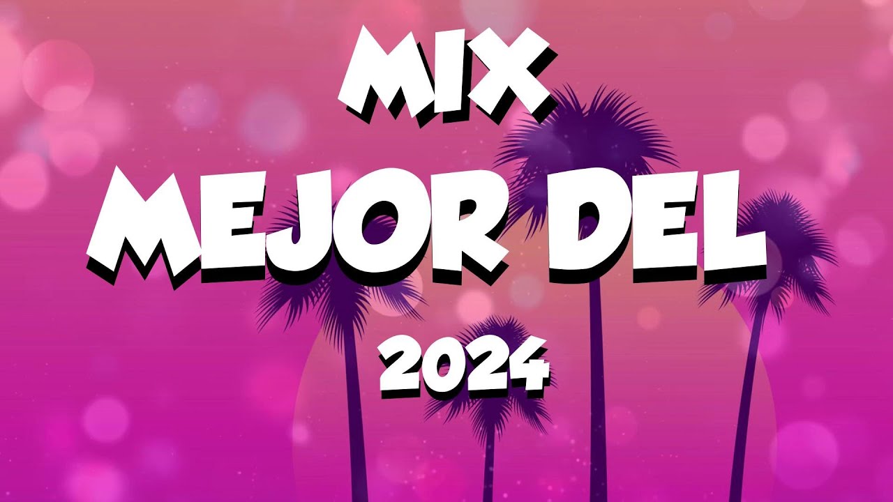MIX TIK TOK 2024 - TOP REGGAETON MUSICA 2024 - LO MEJOR DEL REGGAETON ...