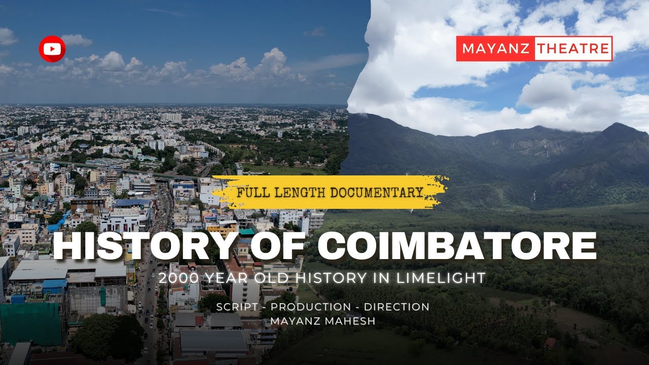 History of Coimbatore - a Mayan documentary - கோவைப்புராணம் - YouTube
