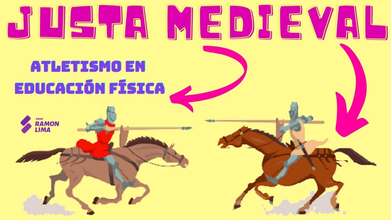 JUSTA MEDIEVAL - ACTIVIDAD PRE DEPORTIVO DEL ATLETISMO - EDUCACIÓN ...