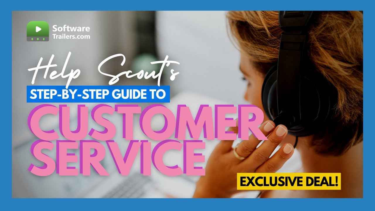 Help Scout - A step-by-step guide to Excellent Customer Service ...