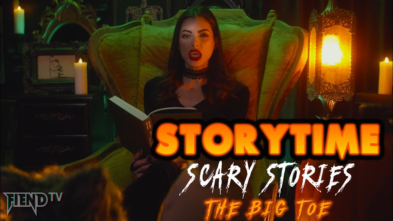 FIENDS - Scary Stories - The Big Toe - YouTube
