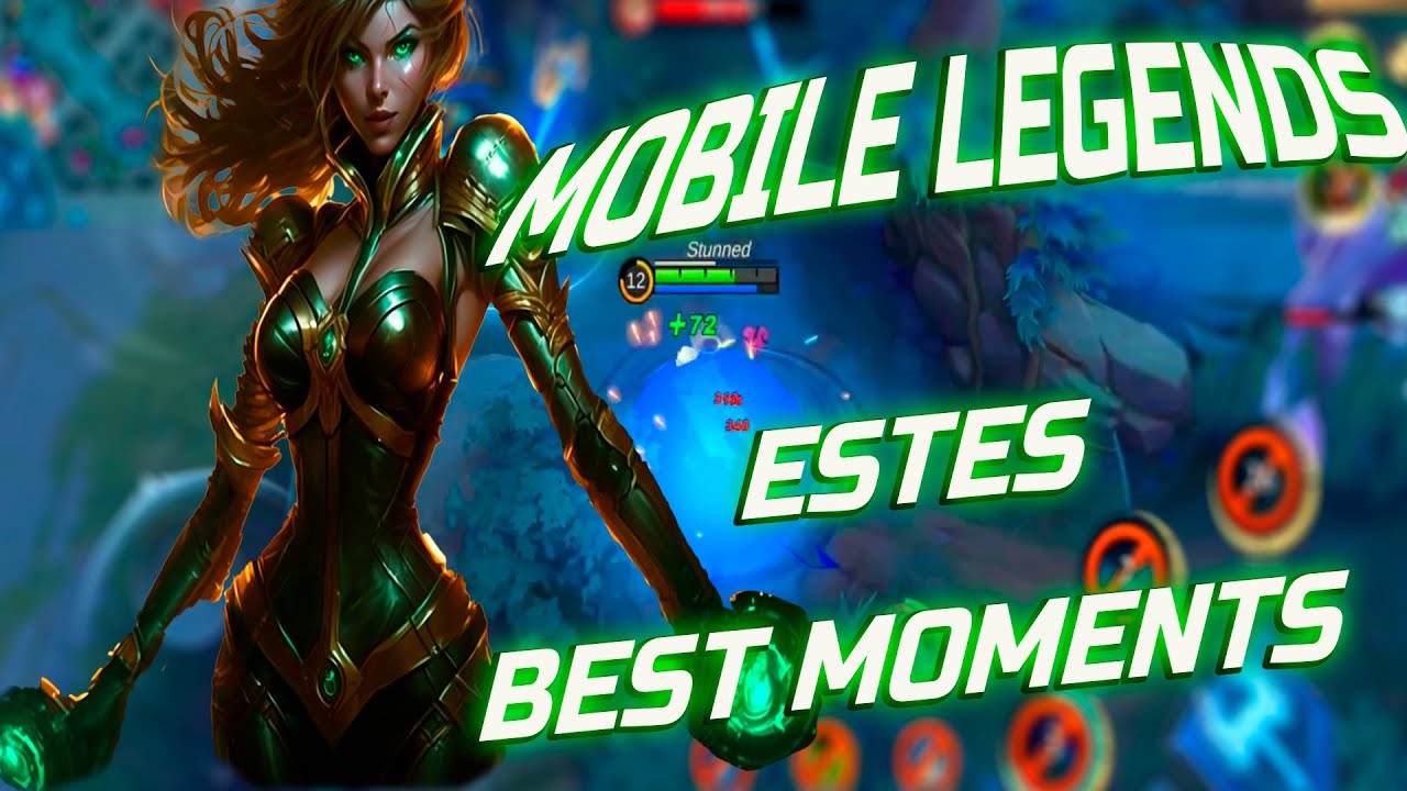 BEST MOMENTS Mobile Legends Hero Estes Better support gameplay - YouTube