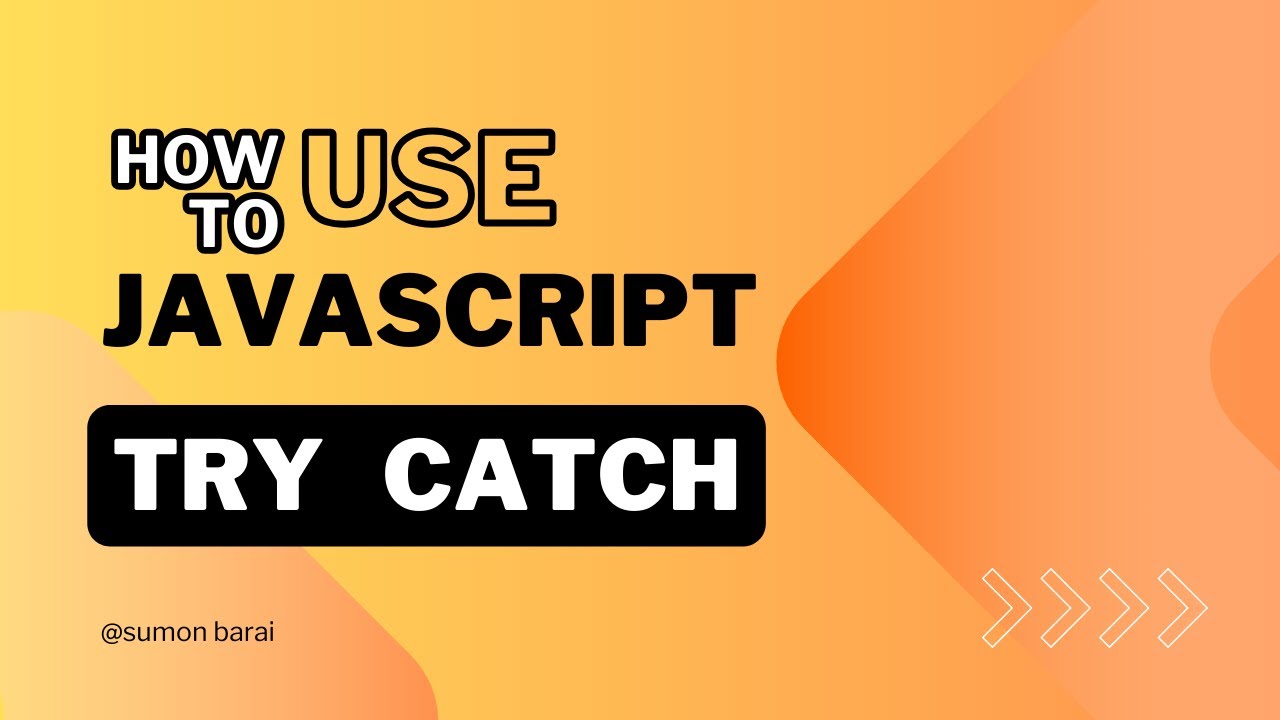 javaScript try catch Concept - YouTube