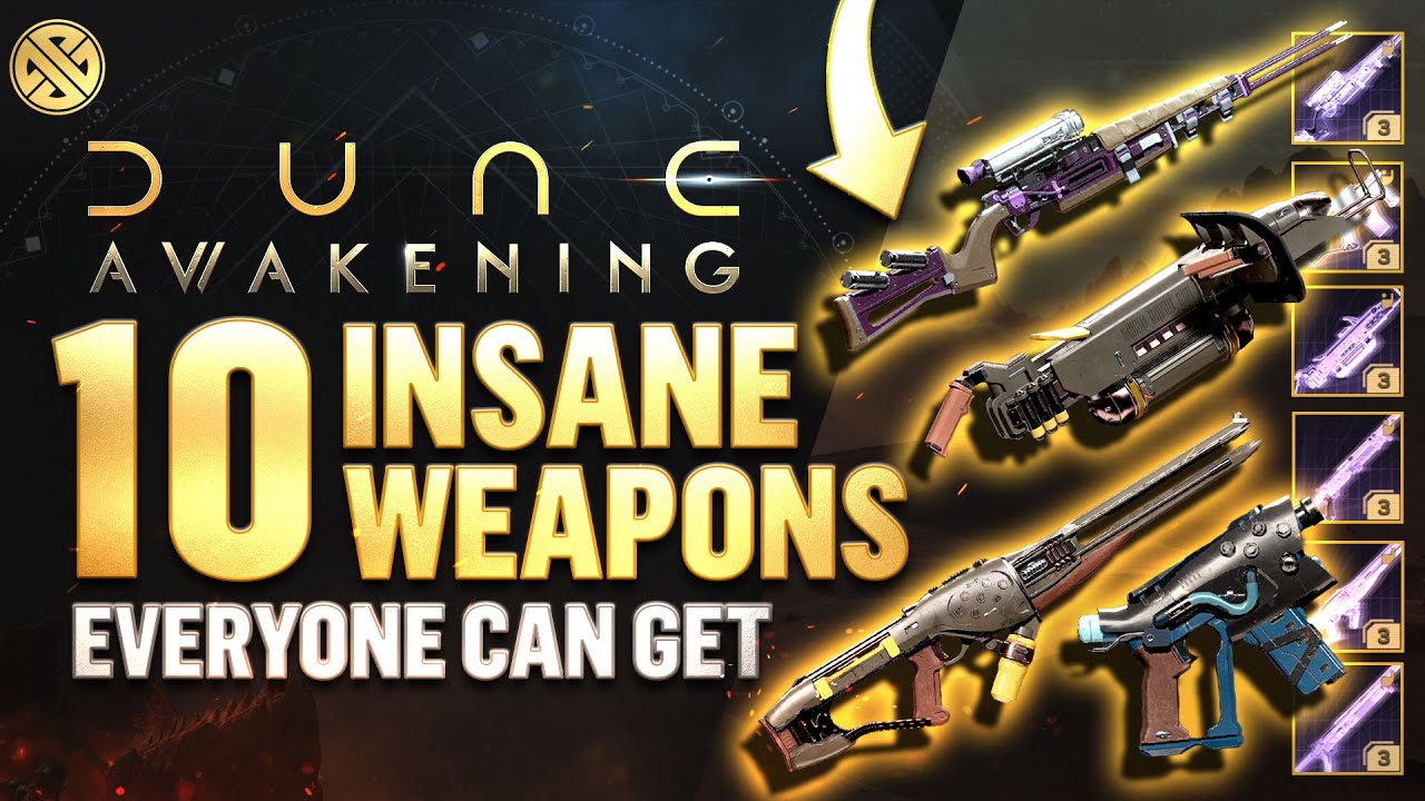 Dune Awakening - 10 INSANE Unique Weapons EVERYONE NEEDS | Easy To Get ...
