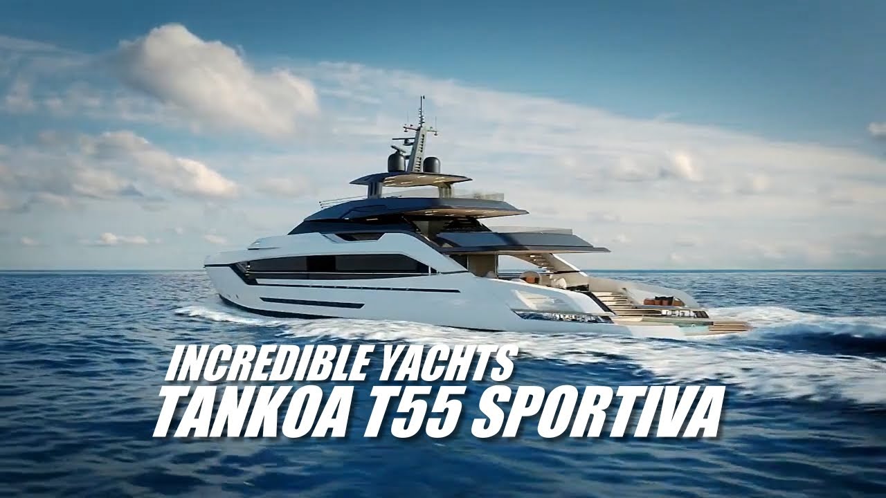 INCREDIBLE YACHTS | TANKOA YACHT - T55 SPORTIVA #motorboatyachting # ...