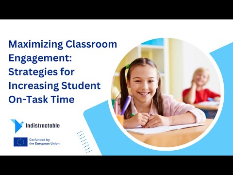 Maximizing Classroom Engagement: Strategies for Increasing Student On ...