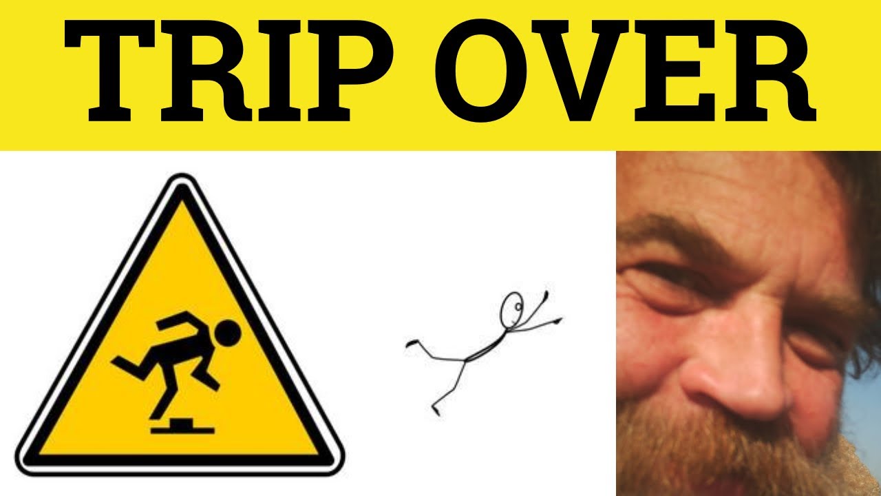🔵 Trip Over Phrasal Verbs - Trip Someone Over or Trip Over Someone ...