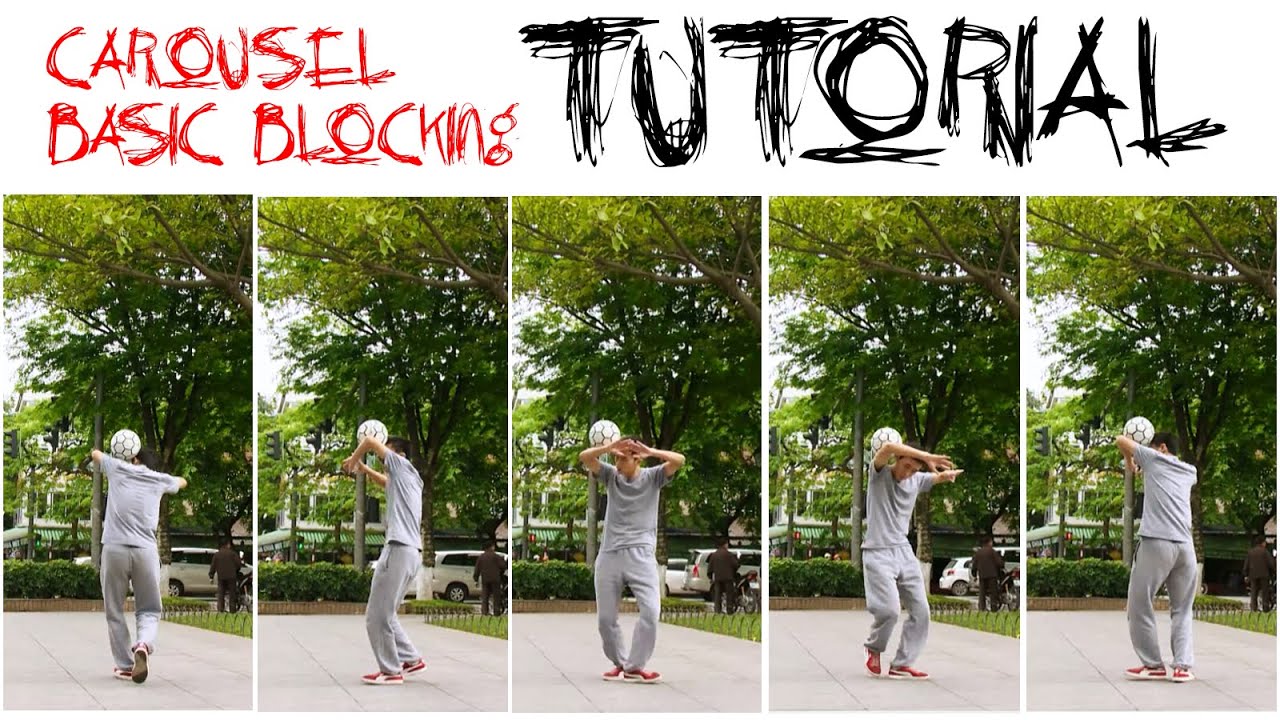 ATW Team - Freestyle Football Tutorial - Dạy Bóng Đá Nghệ Thuật - Carousel & Basic Blocking ...