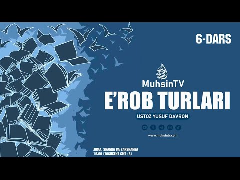 6-dars: E’rob turlari | Ustoz Yusuf Davron - YouTube