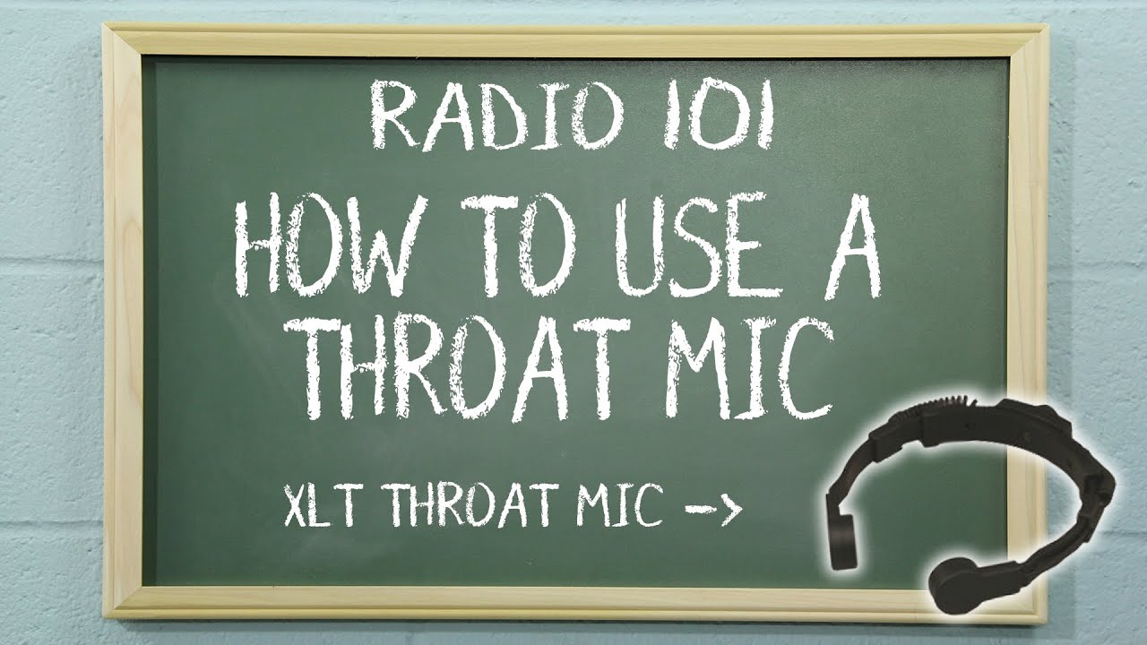 How To Use a Throat Mic | Radio 101 - YouTube