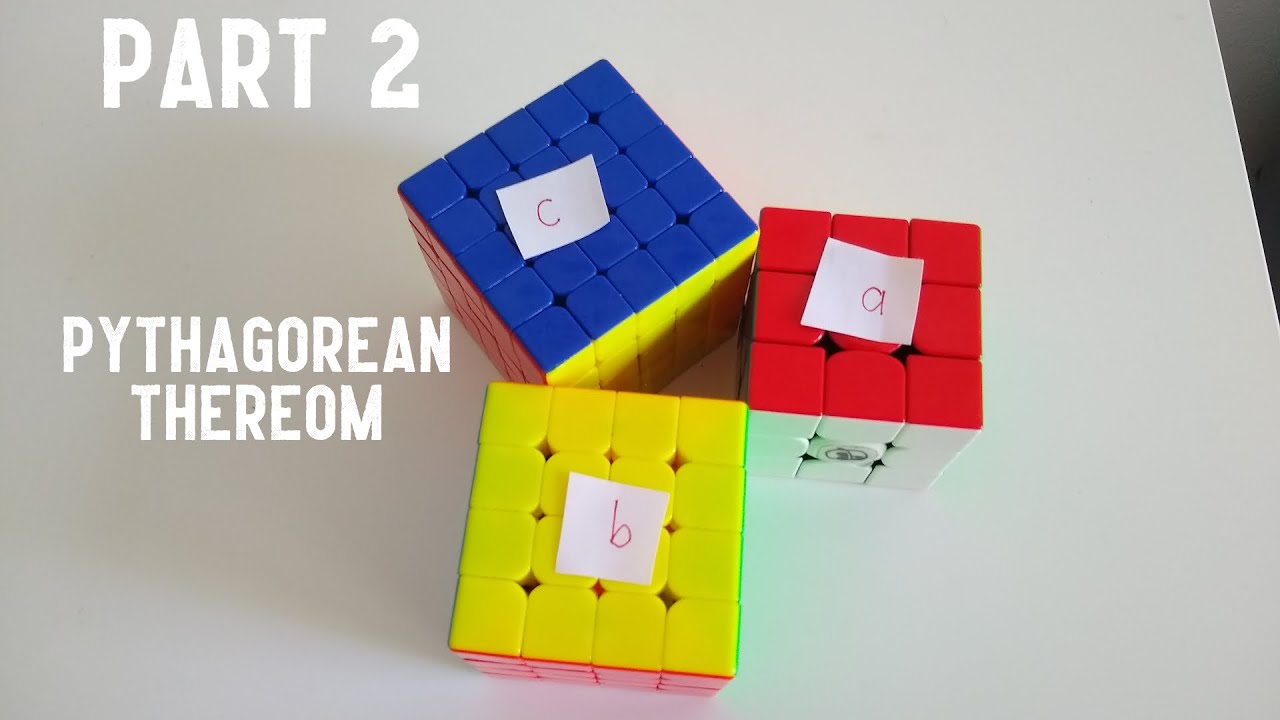 Pythagorean Theorem Explained Using Rubik's Cubes (PART 2) - YouTube
